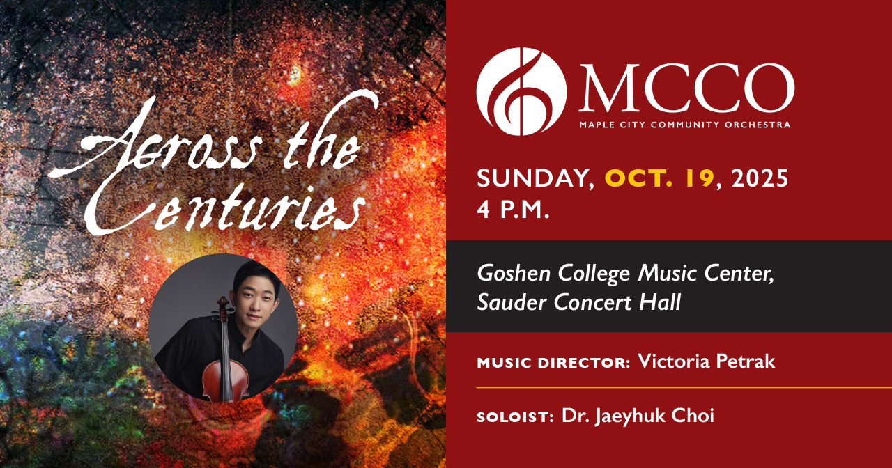 Across the Centuries | Maple City Community Orchestra